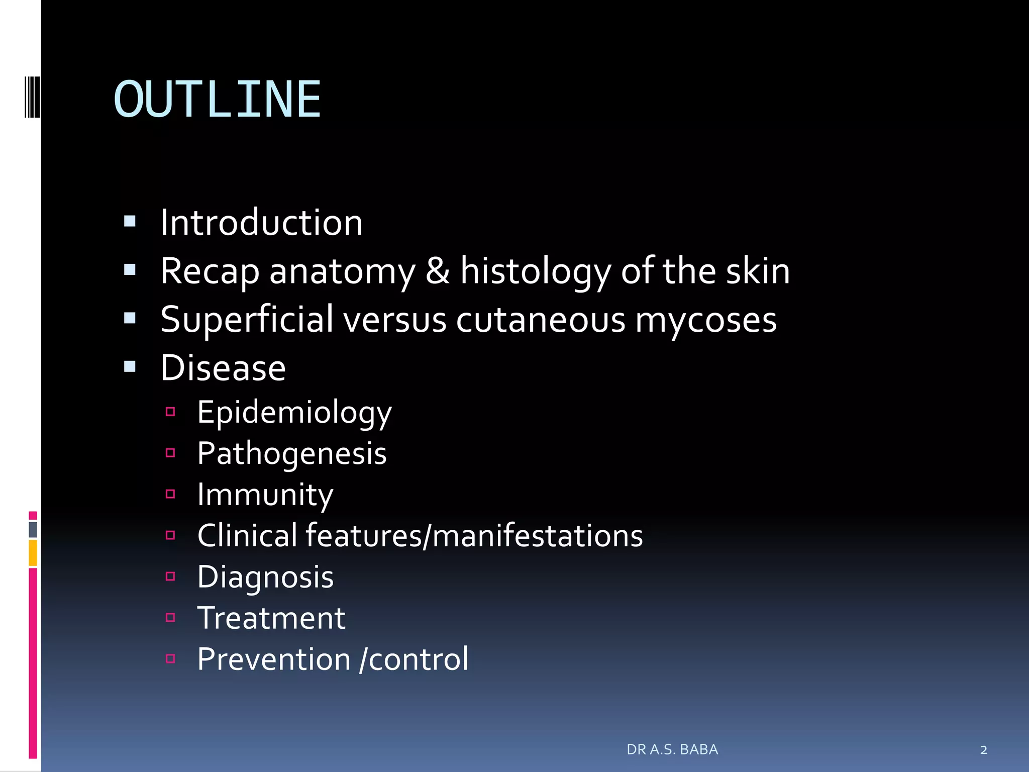 Superficial mycoses mbbs v | PPTX