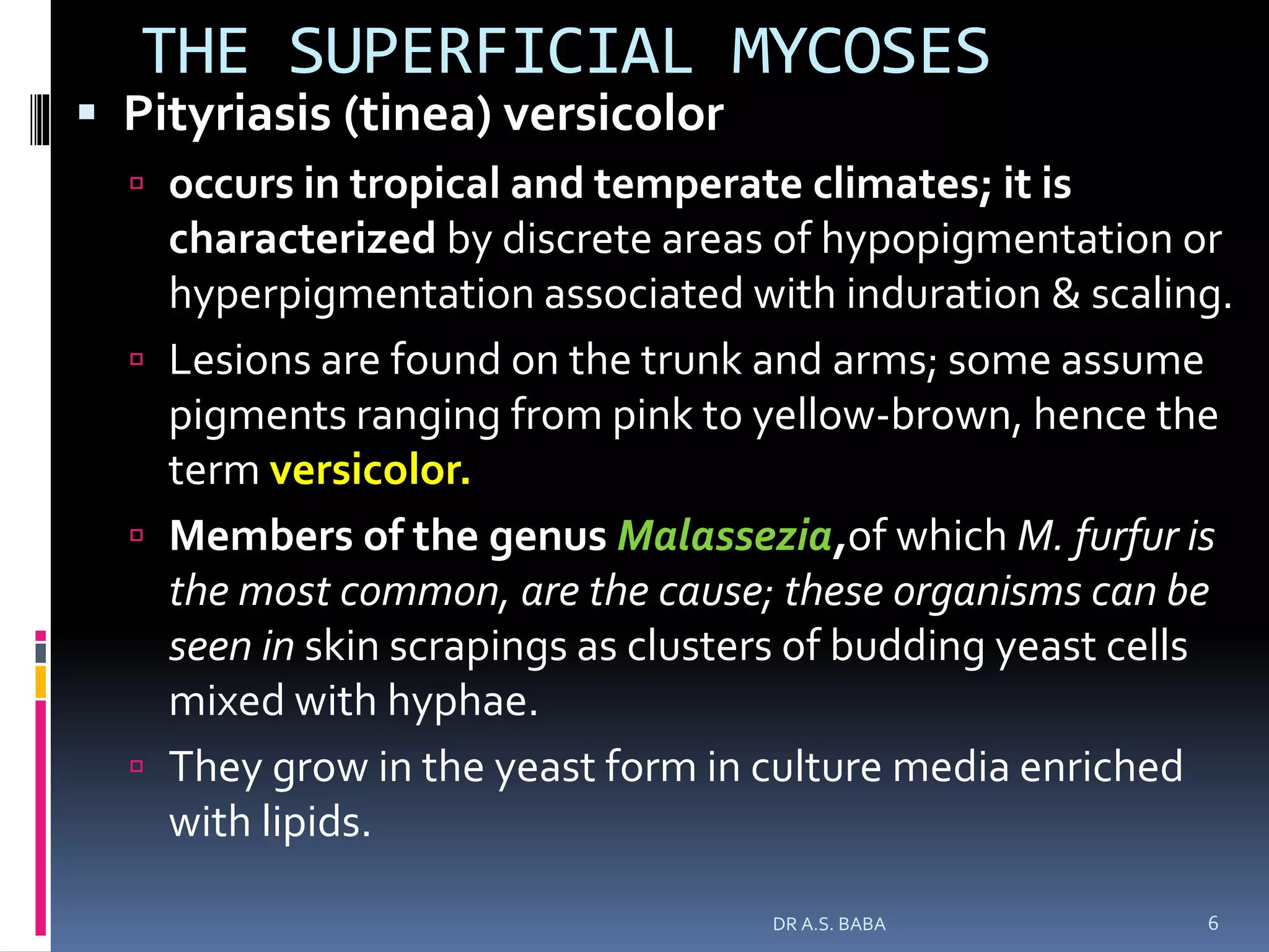 Superficial mycoses mbbs v | PPTX