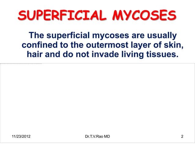 Superficial Fungal Infections | PPTX