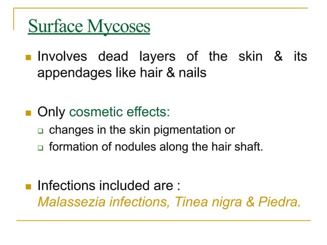 Superficial mycosis | PPTX | Skin and Dermatology | Diseases and Conditions