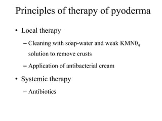 Superficial pyodermas by aseem | PPTX
