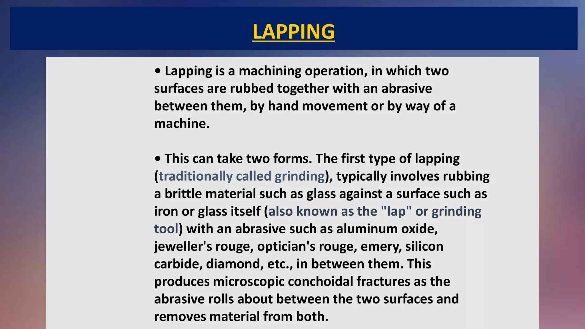 Super finishing Processes | PPTX