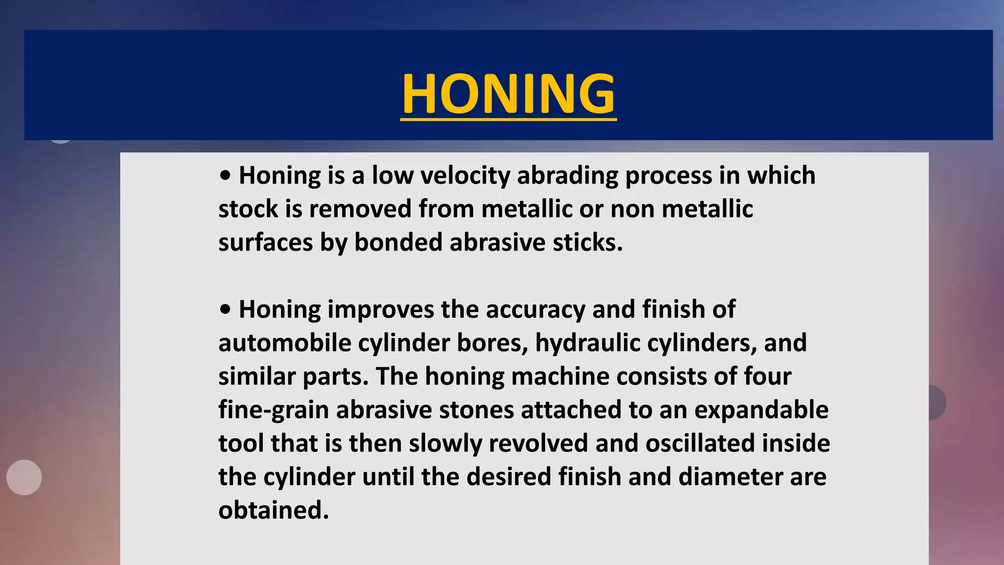 Super finishing Processes | PPTX