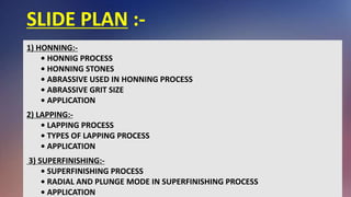 Super finishing Processes | PPTX