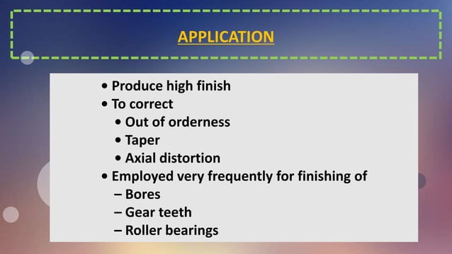 Super finishing Processes | PPTX