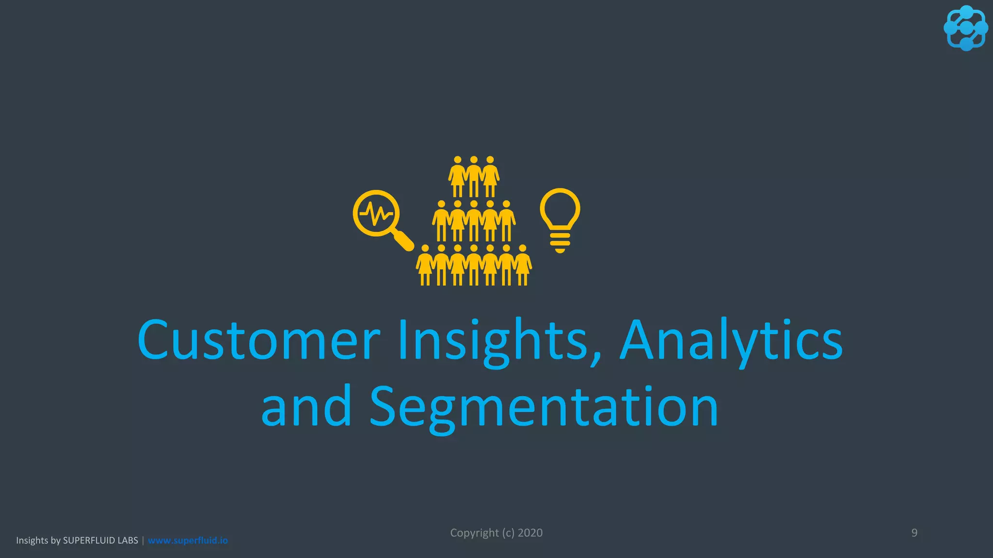 Introduction to Customer Insights, Analytics and Segmentation | PPT