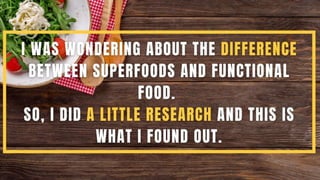 Superfood vs functional food presented by kitchenicious.com