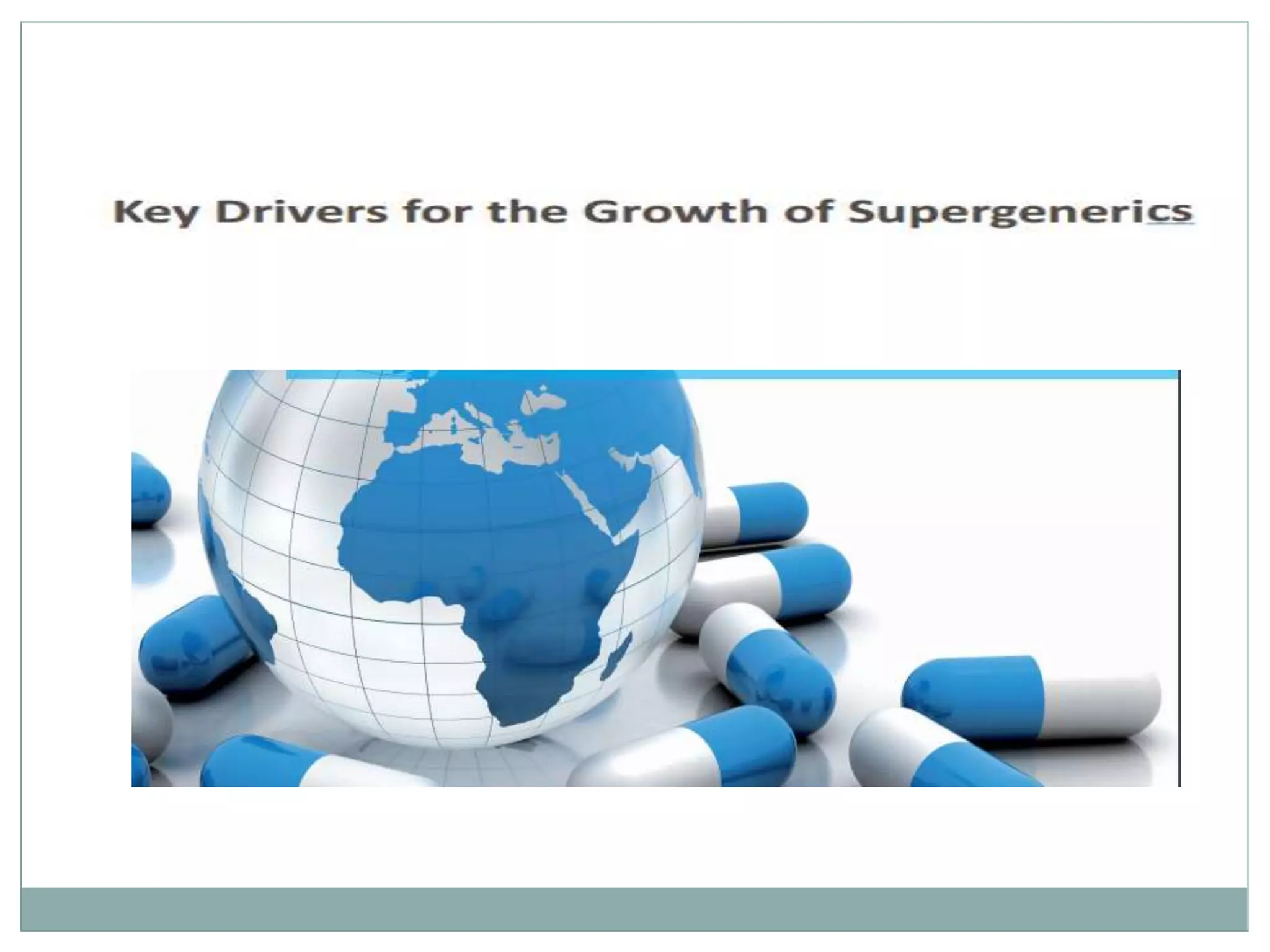 What are Supergenerics | PPTX