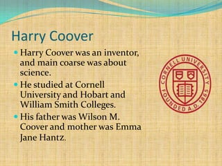 Super Glue, Harry Coover | PPTX