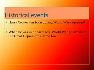 Super Glue, Harry Coover | PPTX