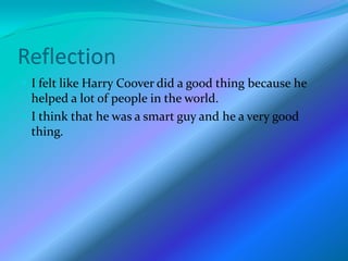 Super Glue, Harry Coover | PPTX