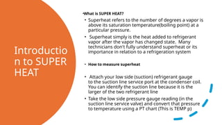 Super heat and Sub cooling for HVAC con | PPTX