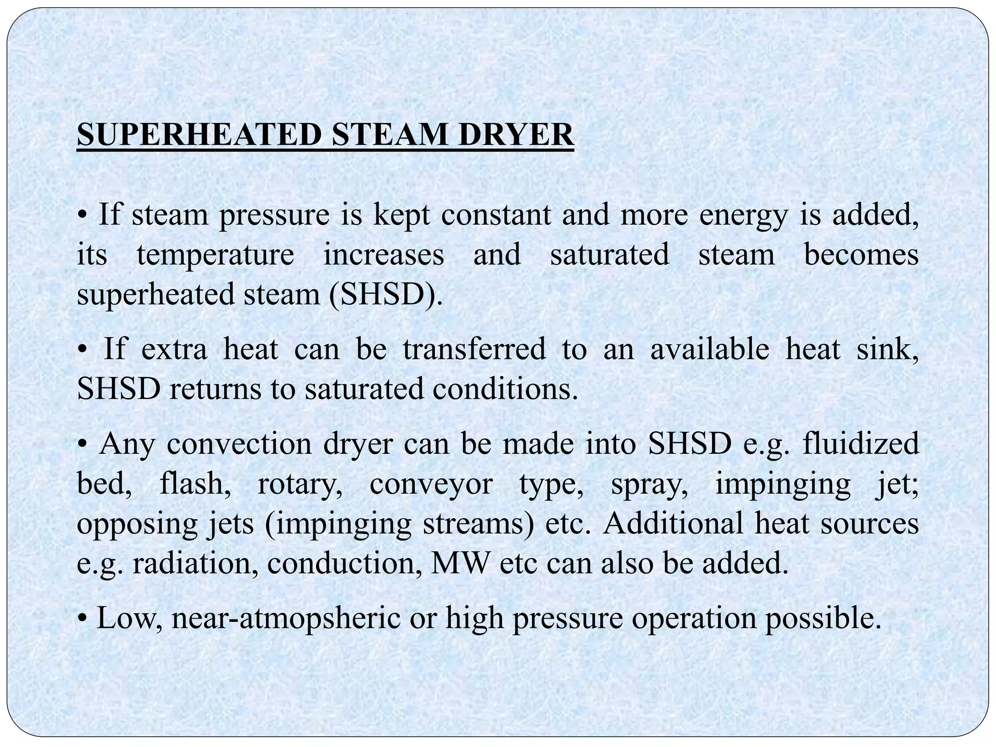 Superheated steam drying | PPTX