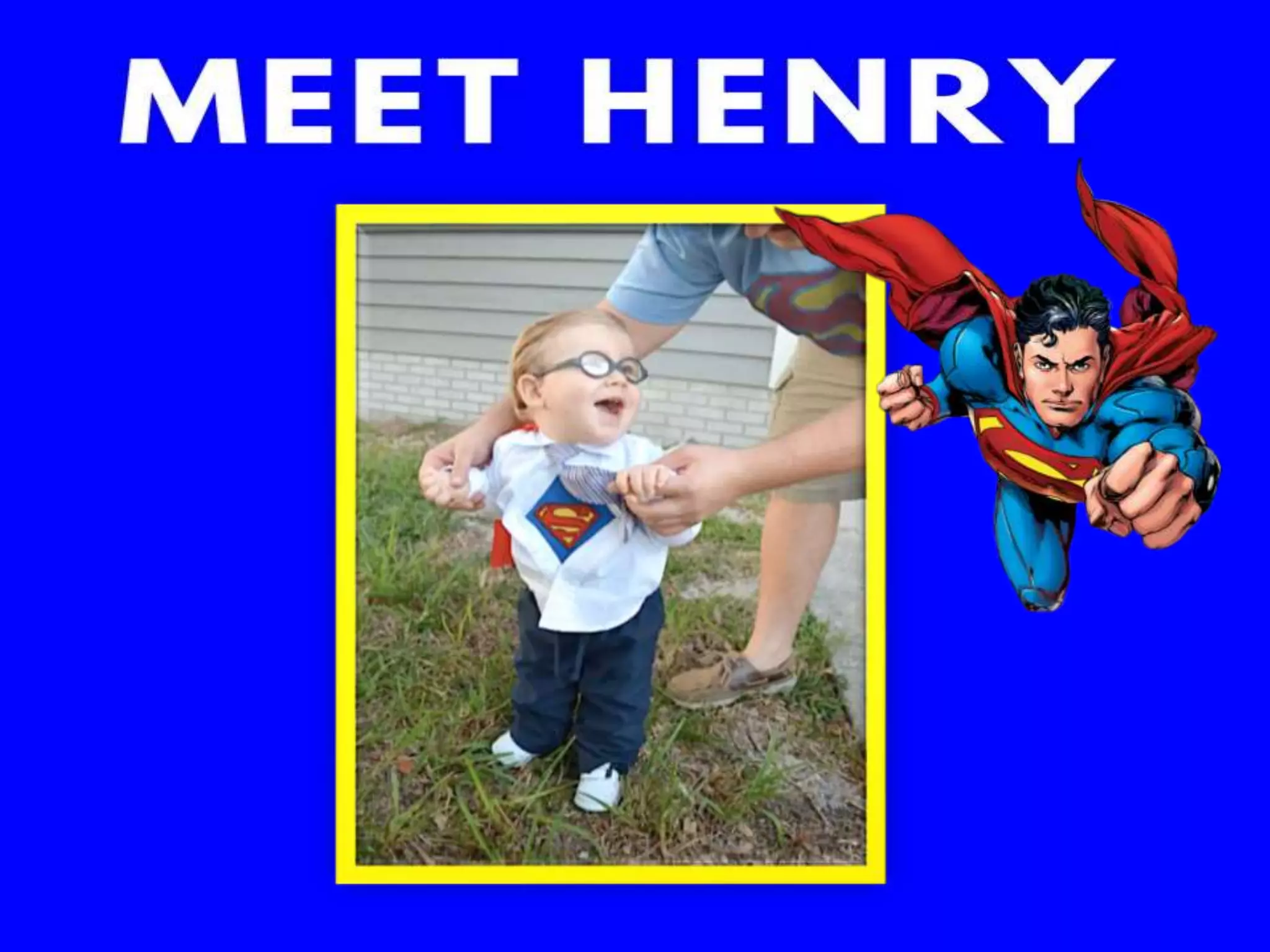 Meet Super Henry! | PPT