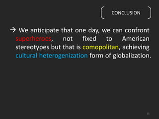 Superhero discourse in Americanization | PPTX