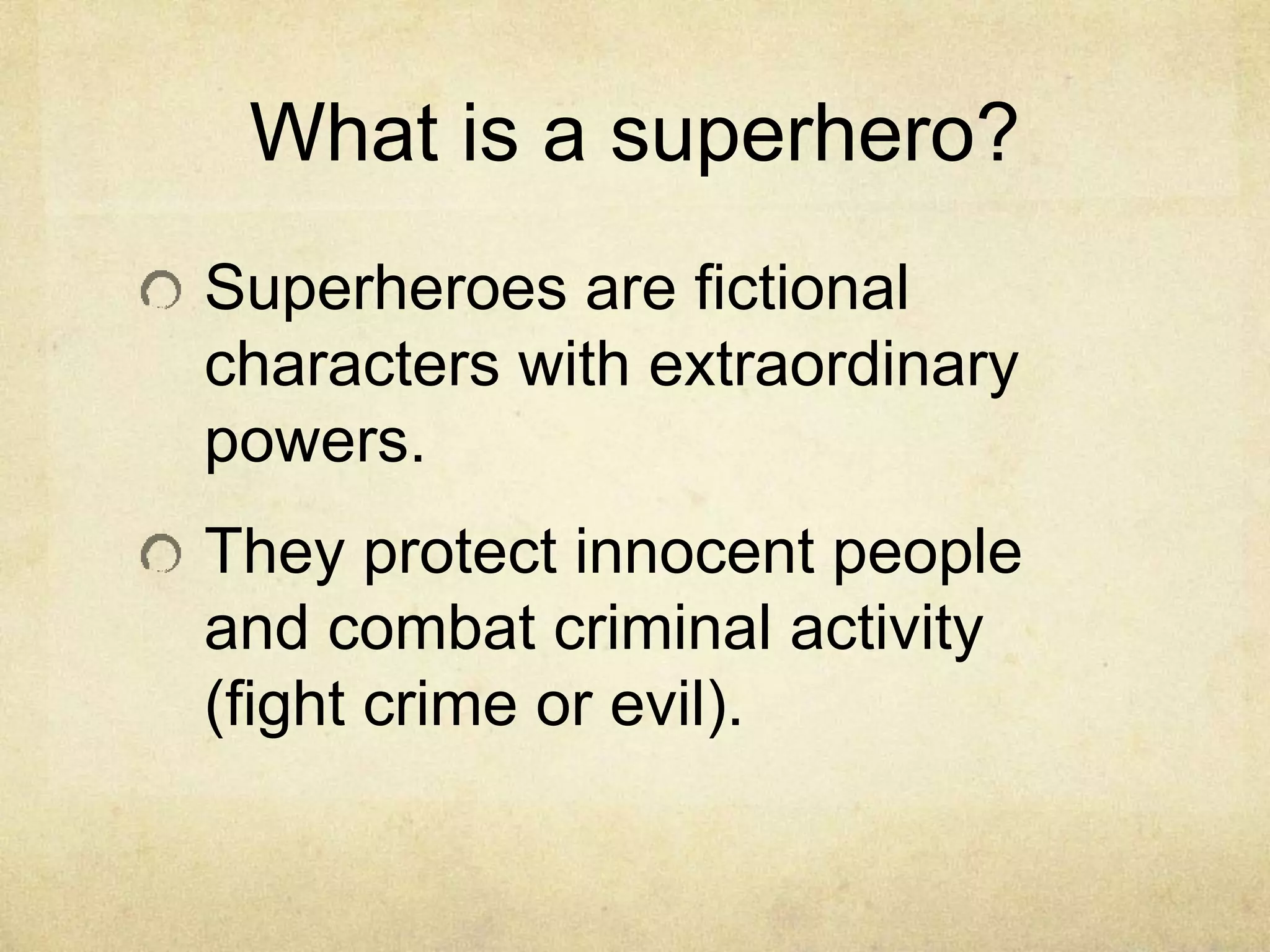 Superheroes | PPTX
