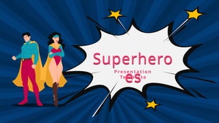 superheroes-theme-animated template-16x9.pptx