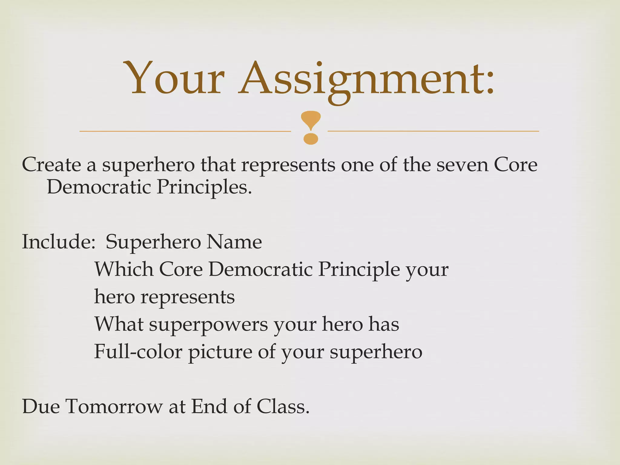 Superheroes as 7 Core Democratic Principles | PPT
