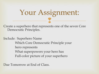 Superheroes as 7 Core Democratic Principles | PPT