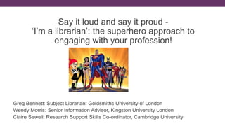 The Superhero Librarian Roadshow | PPTX