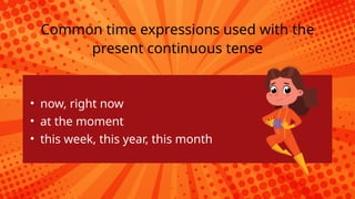Superheroes Present Simple Vs Present Continuous Presentation in Red ...