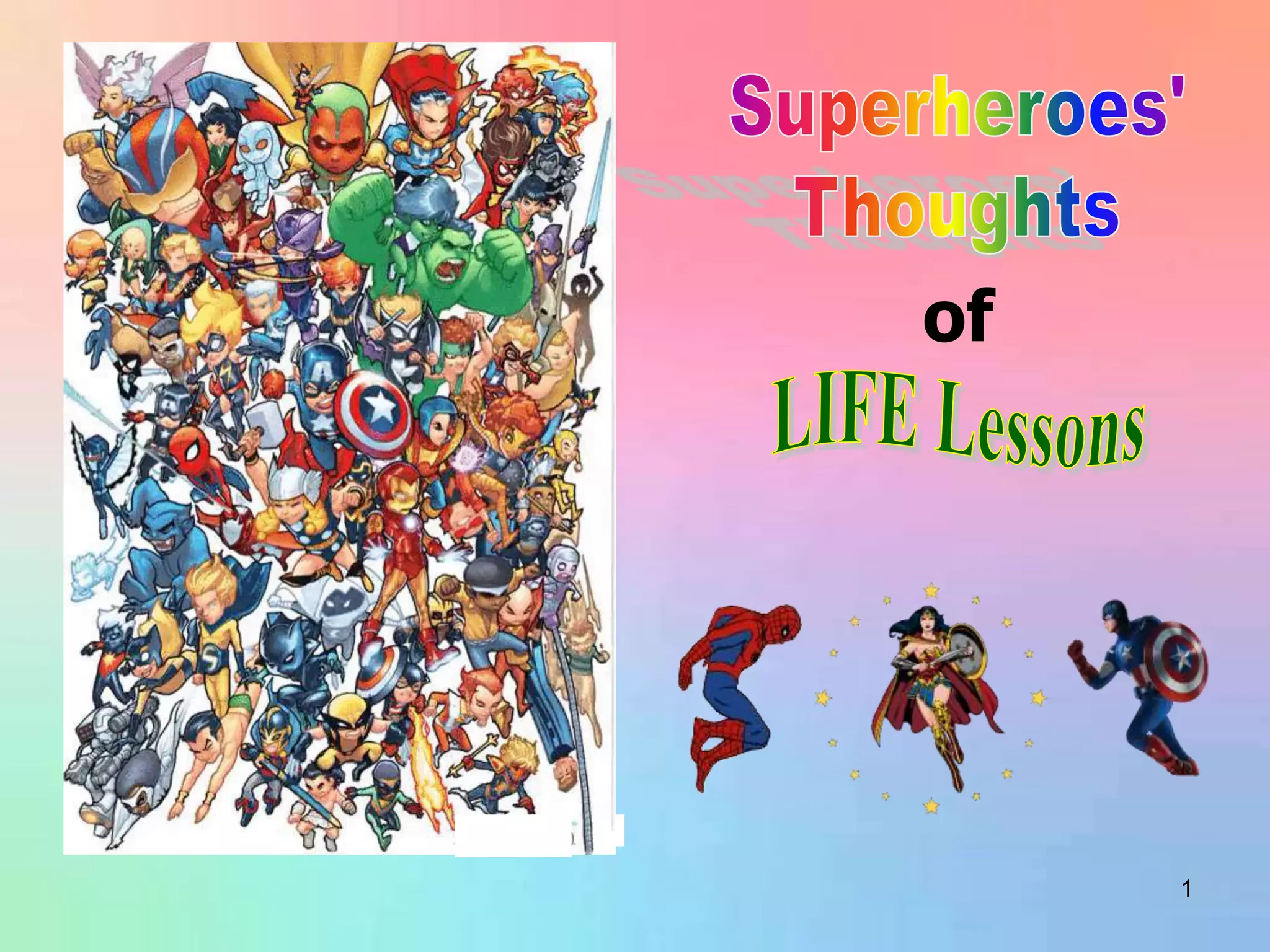 Superheroes' Thoughts of Life Lessons | PPT
