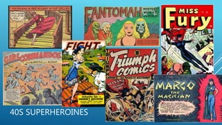 Superheroines | PPTX