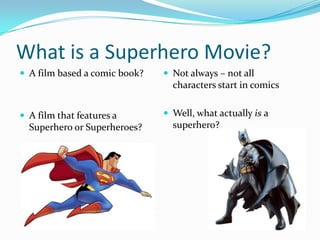 Introduction to Superhero Movies | PPTX