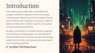 Superhero Series Pitch Deck Template by viktor the pitchermann | PDF