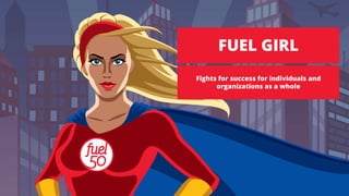 Fuel50 Career Pathing Software - Superhero story | PPT