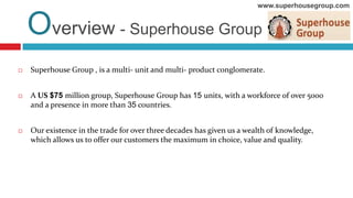 Superhouse limited | PPTX