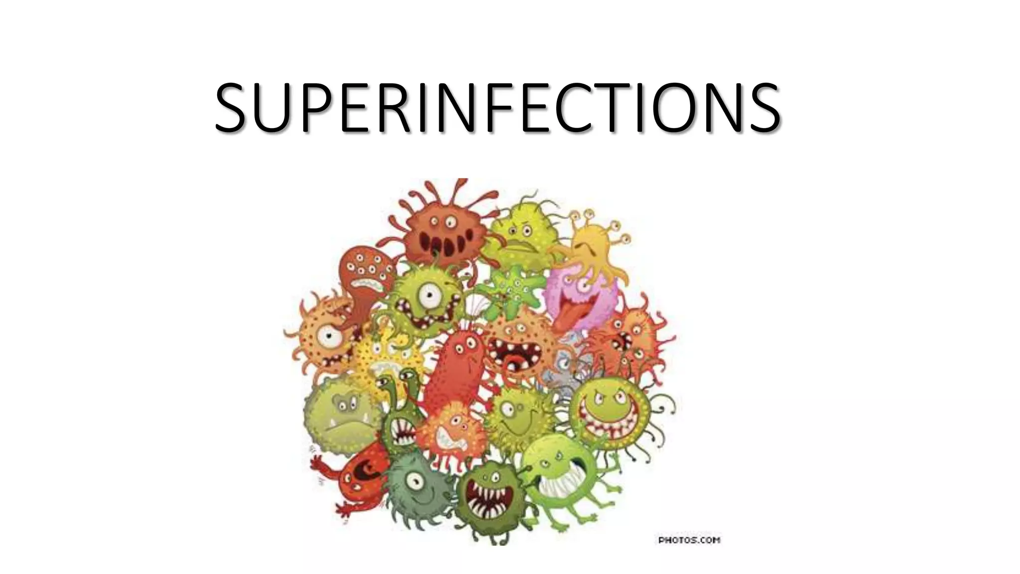 Superinfection | PPTX