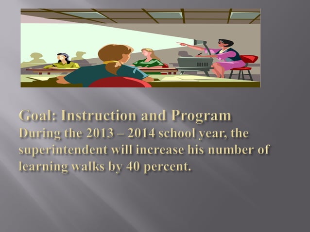 Superintendent goals 2013 14 fd | PPT