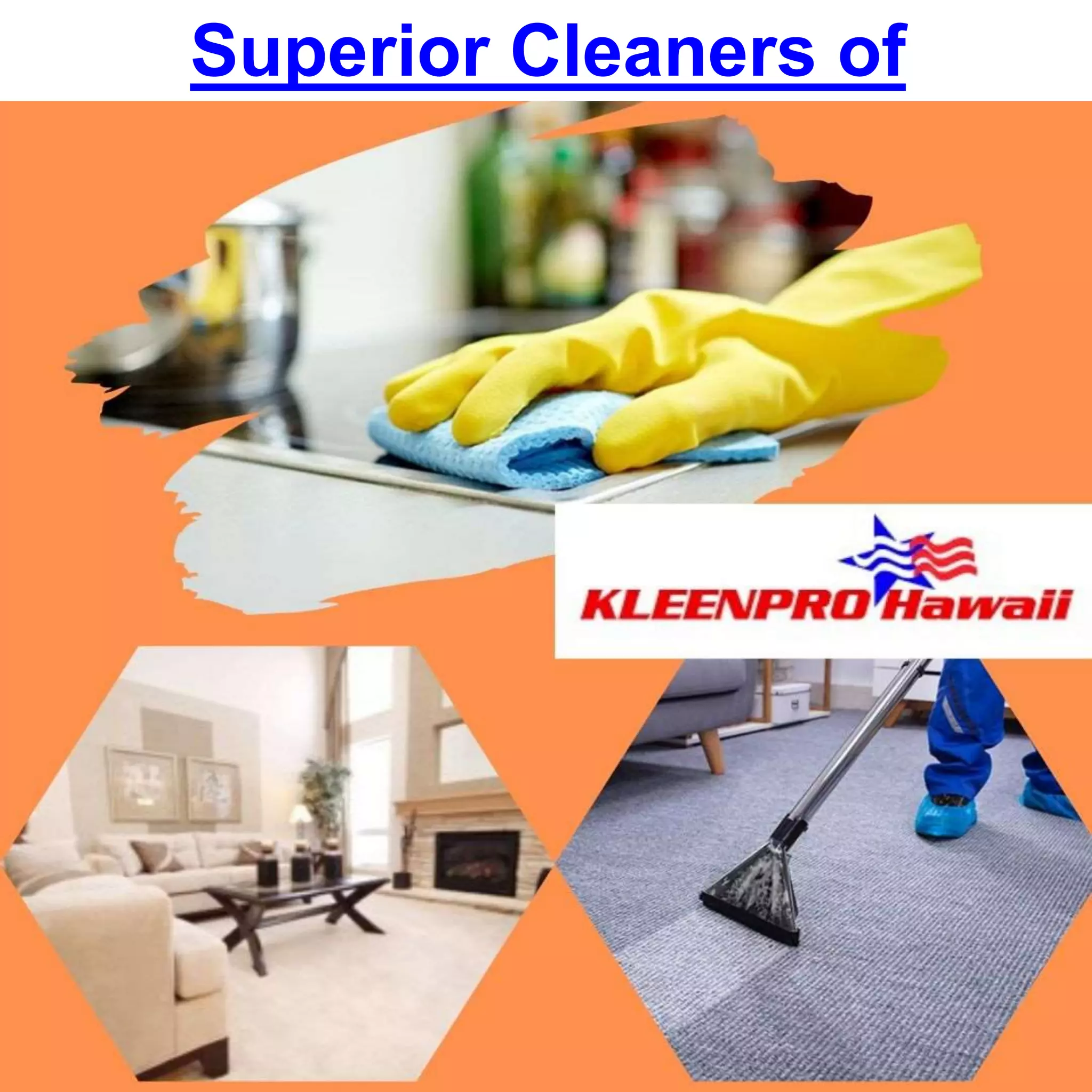Superior cleaners of honolulu | PPT | Home Appliances | Home & Garden
