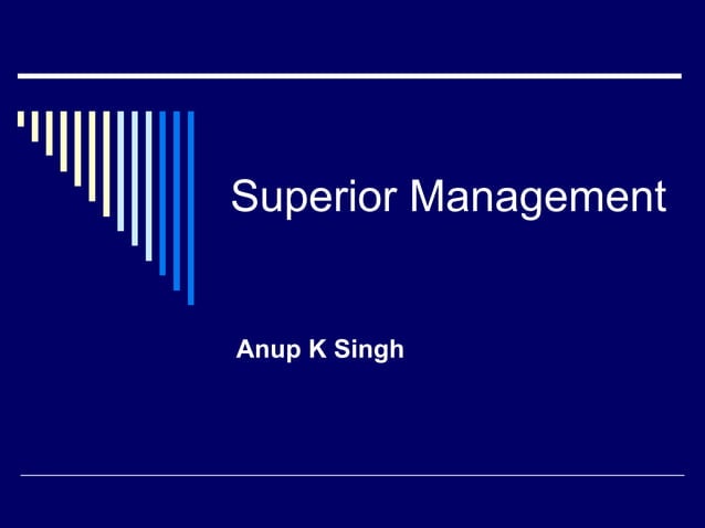 Superior management | PPT