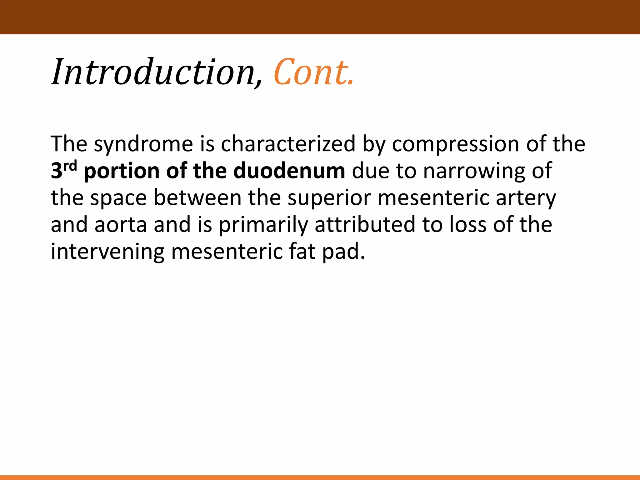 Superior mesenteric artery syndrome | PPTX