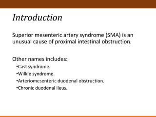 Superior mesenteric artery syndrome | PPTX