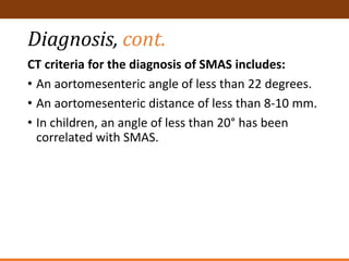 Superior mesenteric artery syndrome | PPTX