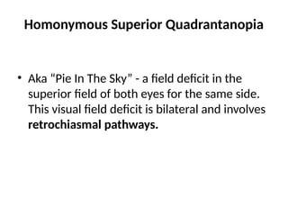 Left superior quadrantanopia case presentation | PPTX