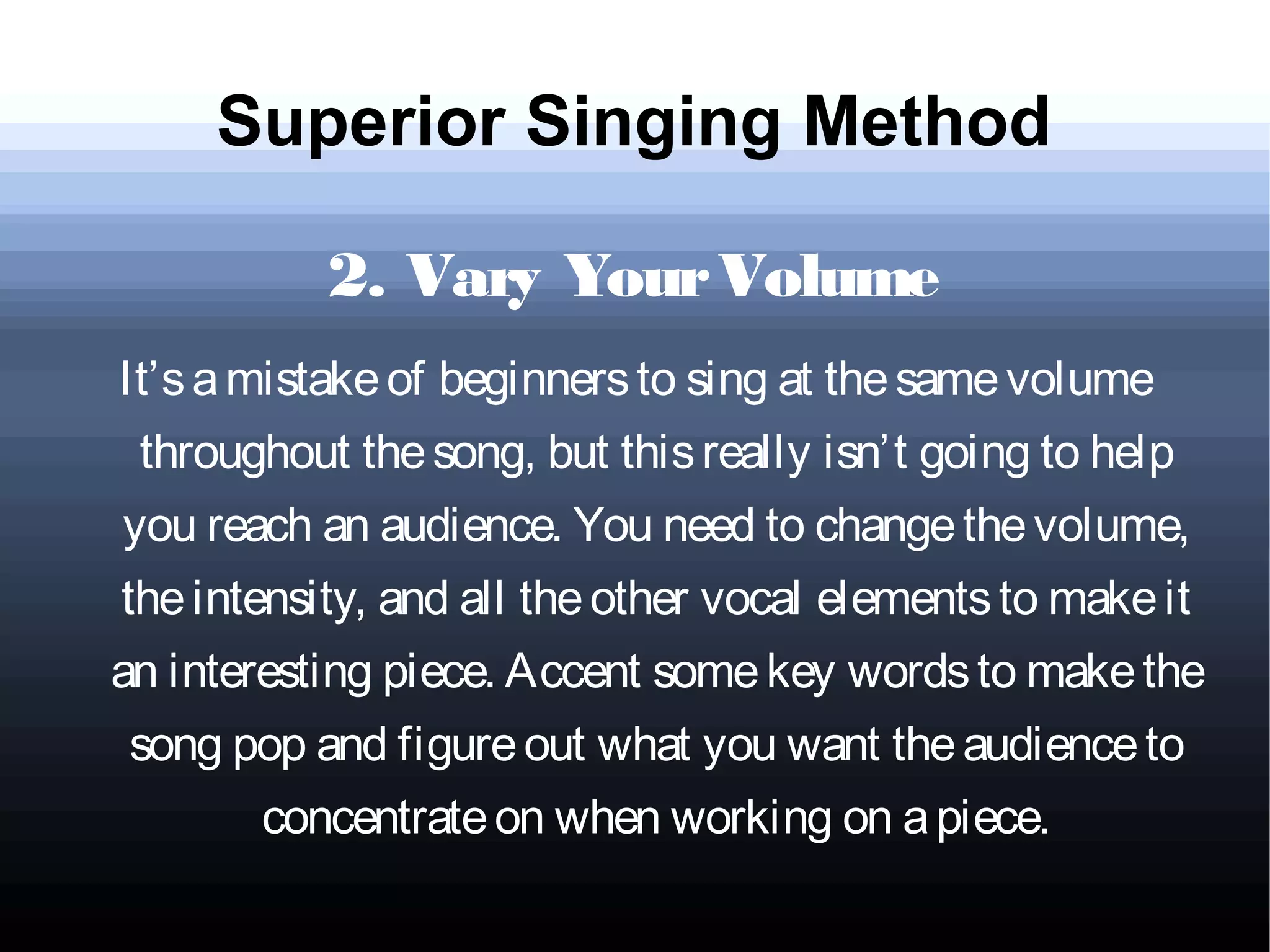 Superior Singing Method - Top 10 Singing Tips for Beginners | PPT