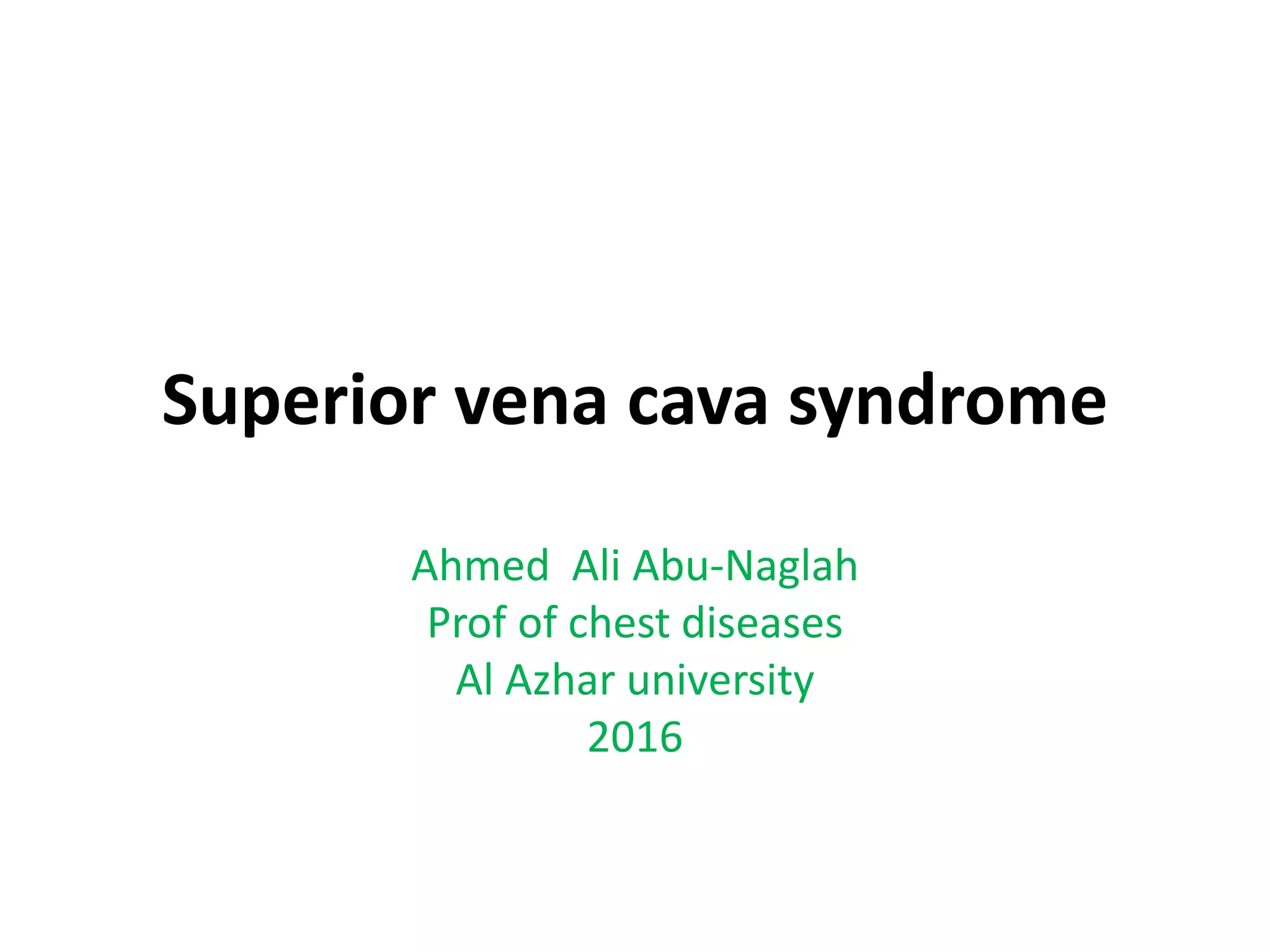 Superior vena cava syndrome | PPTX