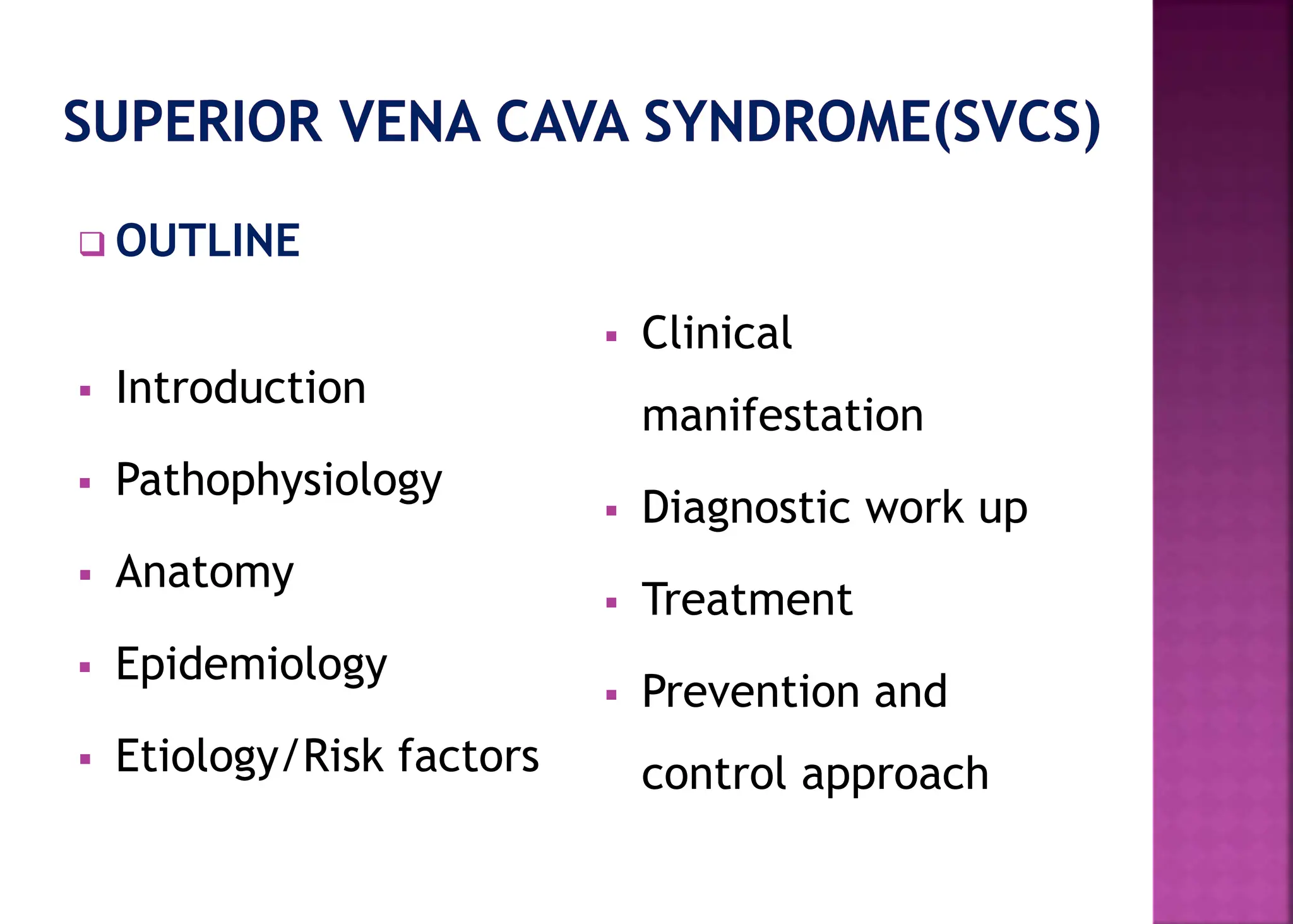 Superior Vena Cava Syndrome. Etiology and management | PPTX