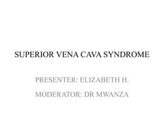 SUPERIOR VENA CAVA SYNDROME.........pptx