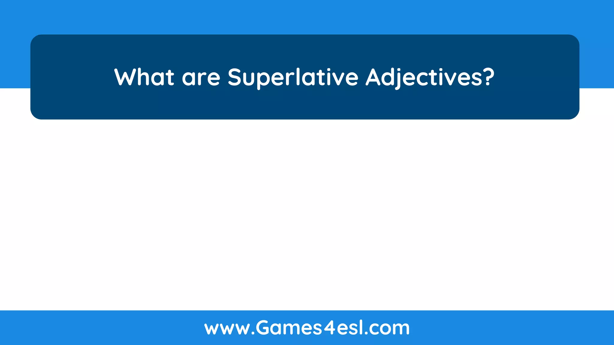 Superlative-Adjectives-PowerPoint-Lesson.pptx
