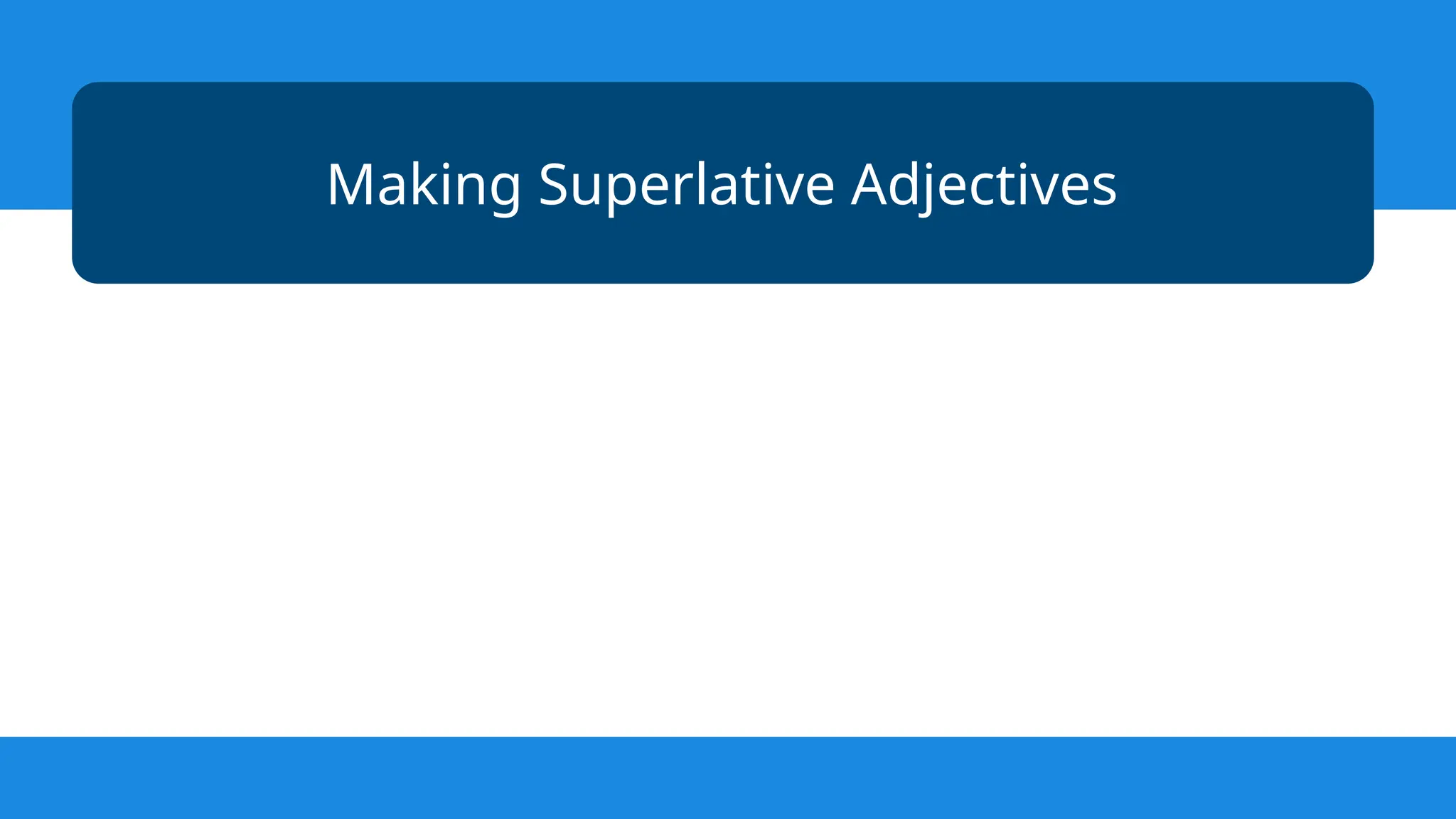 Superlative-Adjectives-PowerPoint-Lesson.pptx