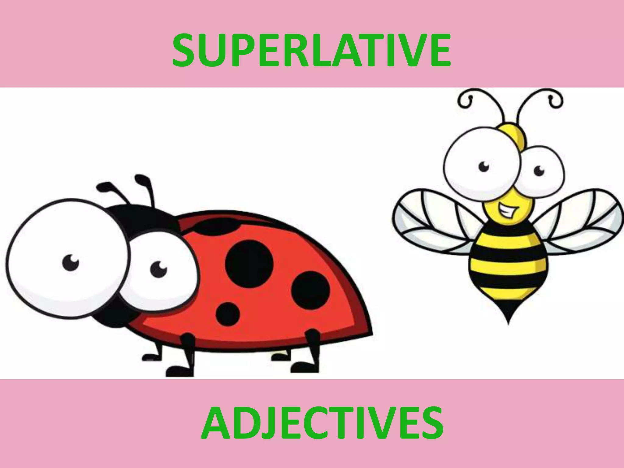 Superlative adjectives | PPTX