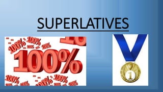 Superlatives | PPT