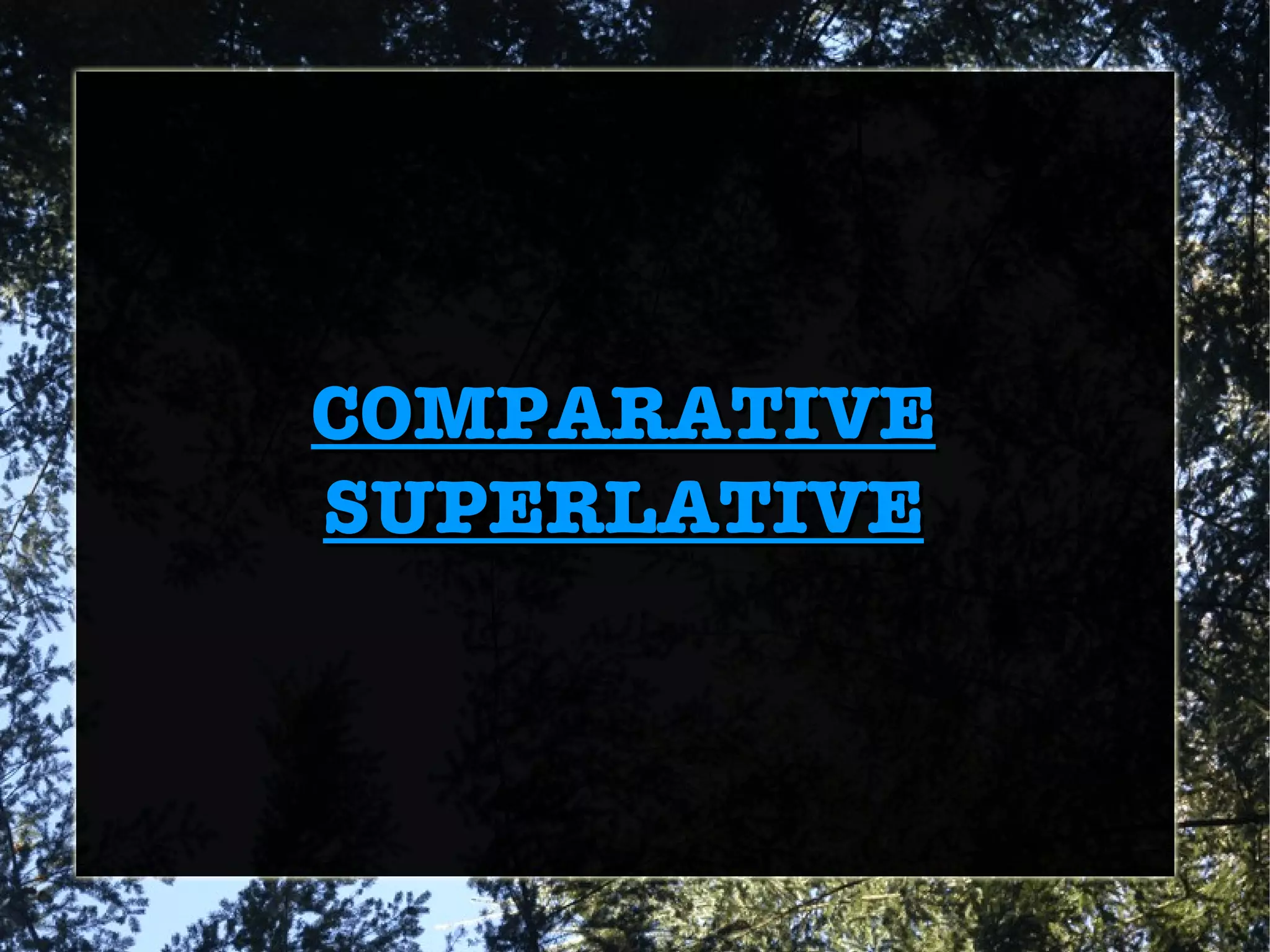 Comparative and Superlative Unit 5 | ODP