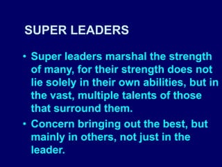 Super Leadership | PPT | Executive Leadership & Management | Business