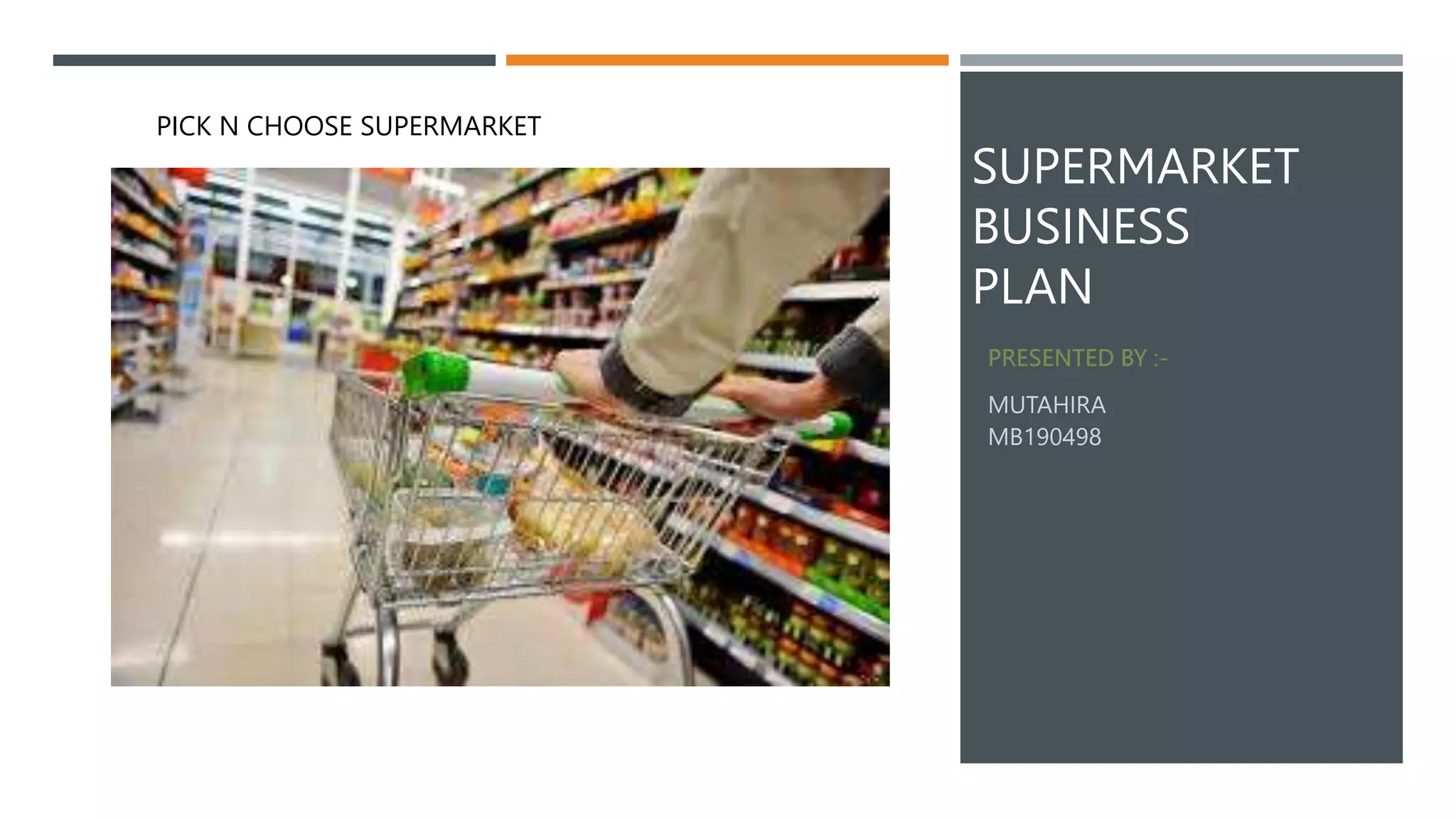 SUPERMARKET BUSINESS PLAN.pptx
